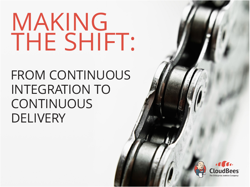 Making The Leap From Continuous Integration To Continuous Delivery Dzone Whitepaper