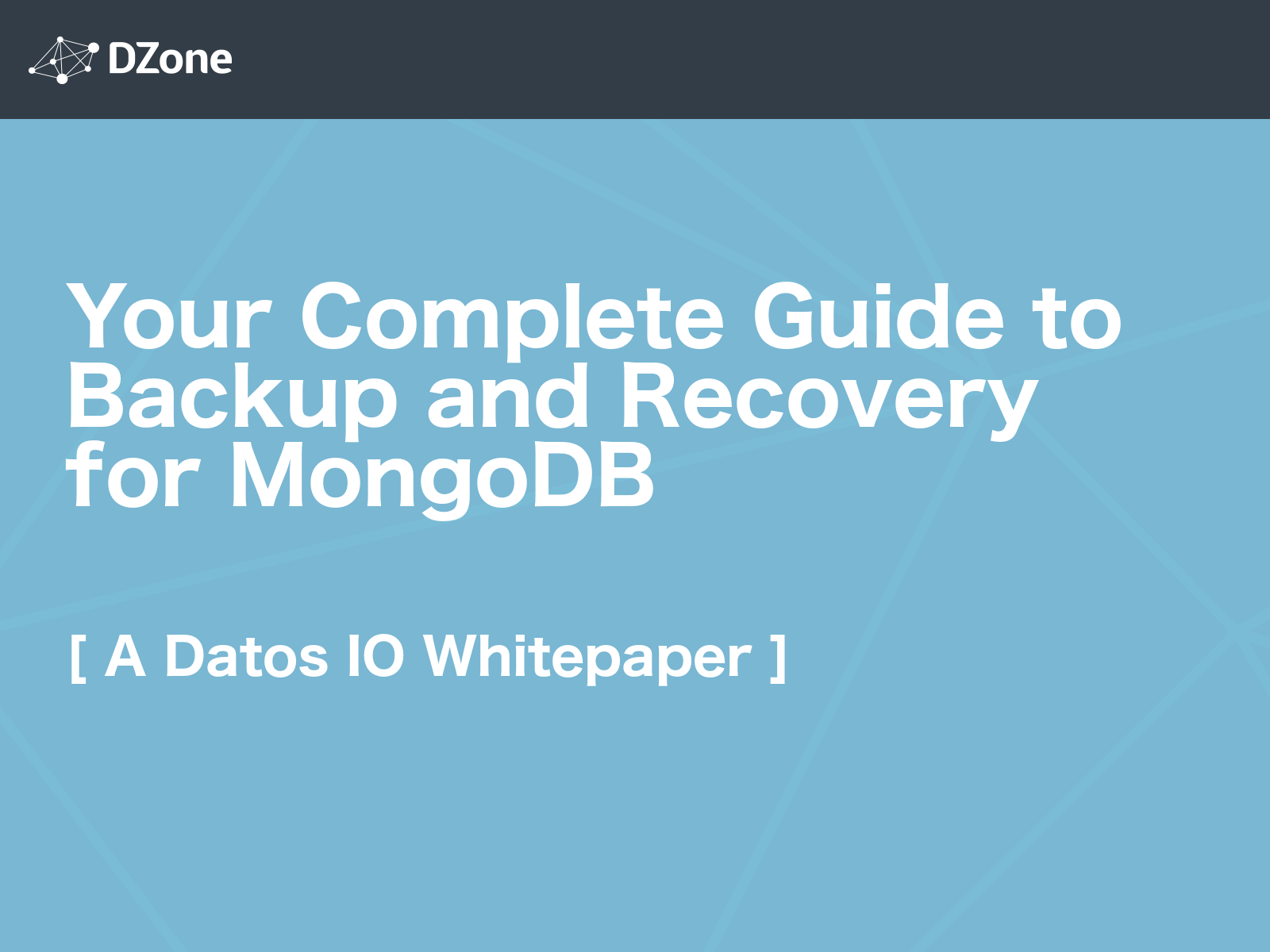 Your Complete Guide To Backup And Recovery For Mongodb Dzone Whitepaper